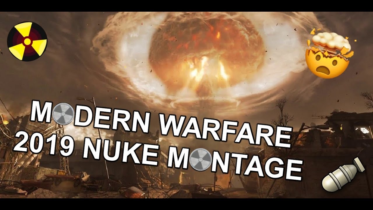 MUST SEE MODERN WARFARE TACTICAL NUKE MONTAGE - YouTube