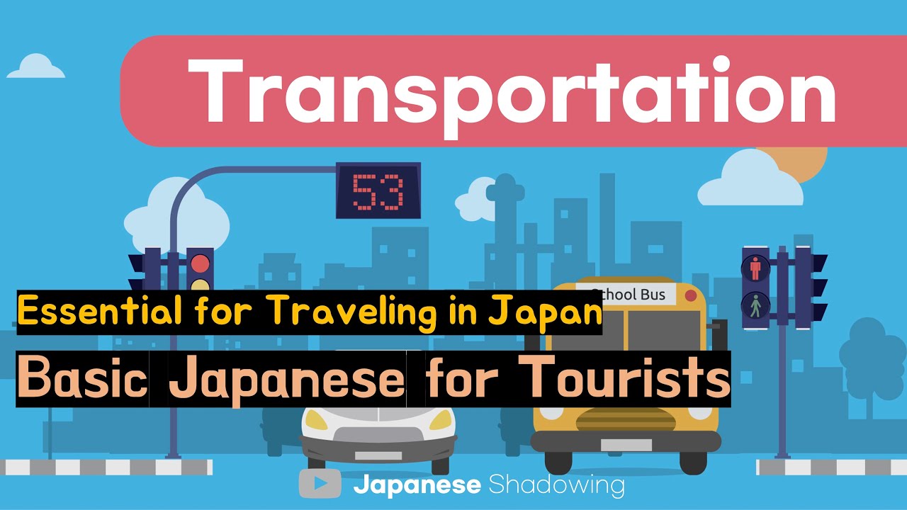 Basic Japanese For Tourists [ Transportation ] - YouTube