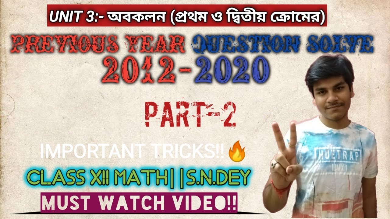@rahulghosh5459 DIFFERENTIATION PREVIOUS YEAR QUESTION SOLVE(2012-20)(PART-2)||S.N.DEY||CLASS 12 ...