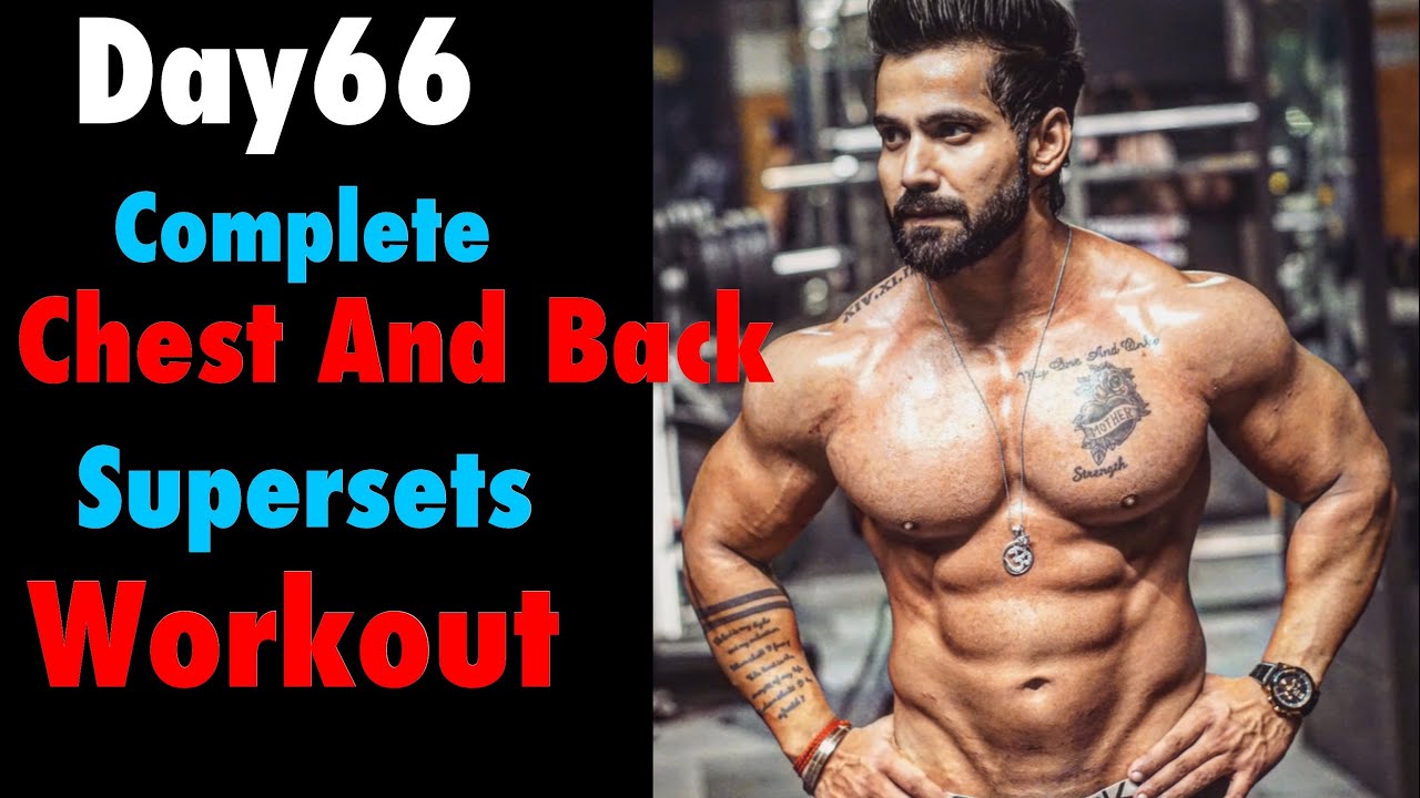 Day66|Complete Chest And Back|Supersets Workout| - YouTube