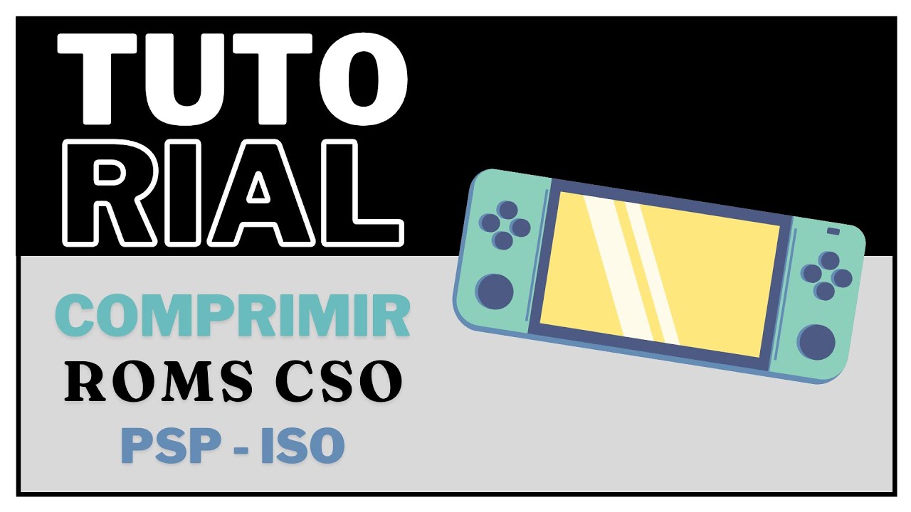 🛠️ Como Comprimir ROMs de PSP ISO para CSO e Economizar Espaço! - YouTube