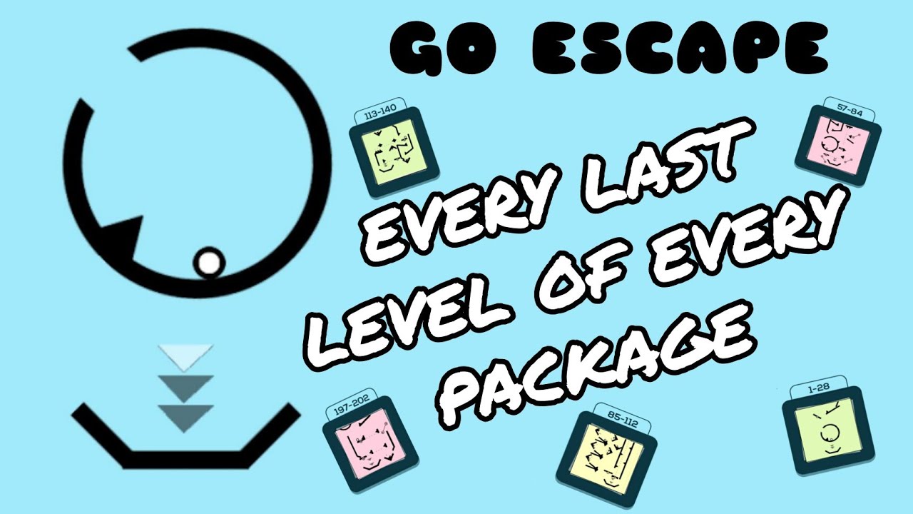 GO ESCAPE - The Last Level Of Every Package ! - YouTube