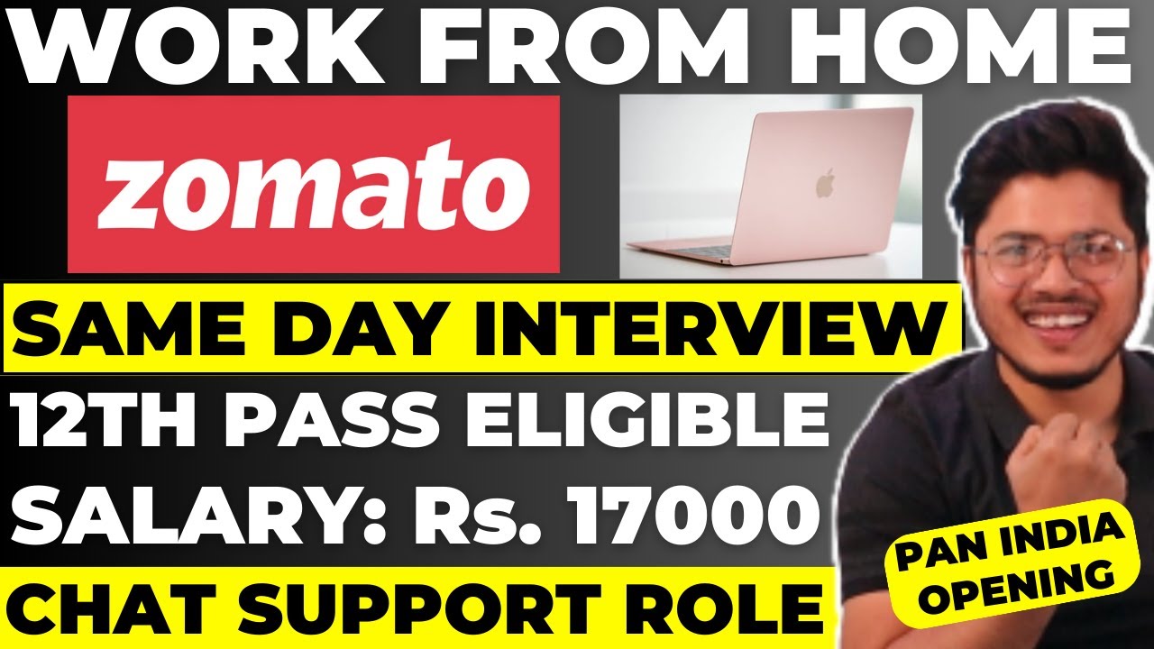 Zomato Work from home job for 12th Pass | Zomato Chat process online ...