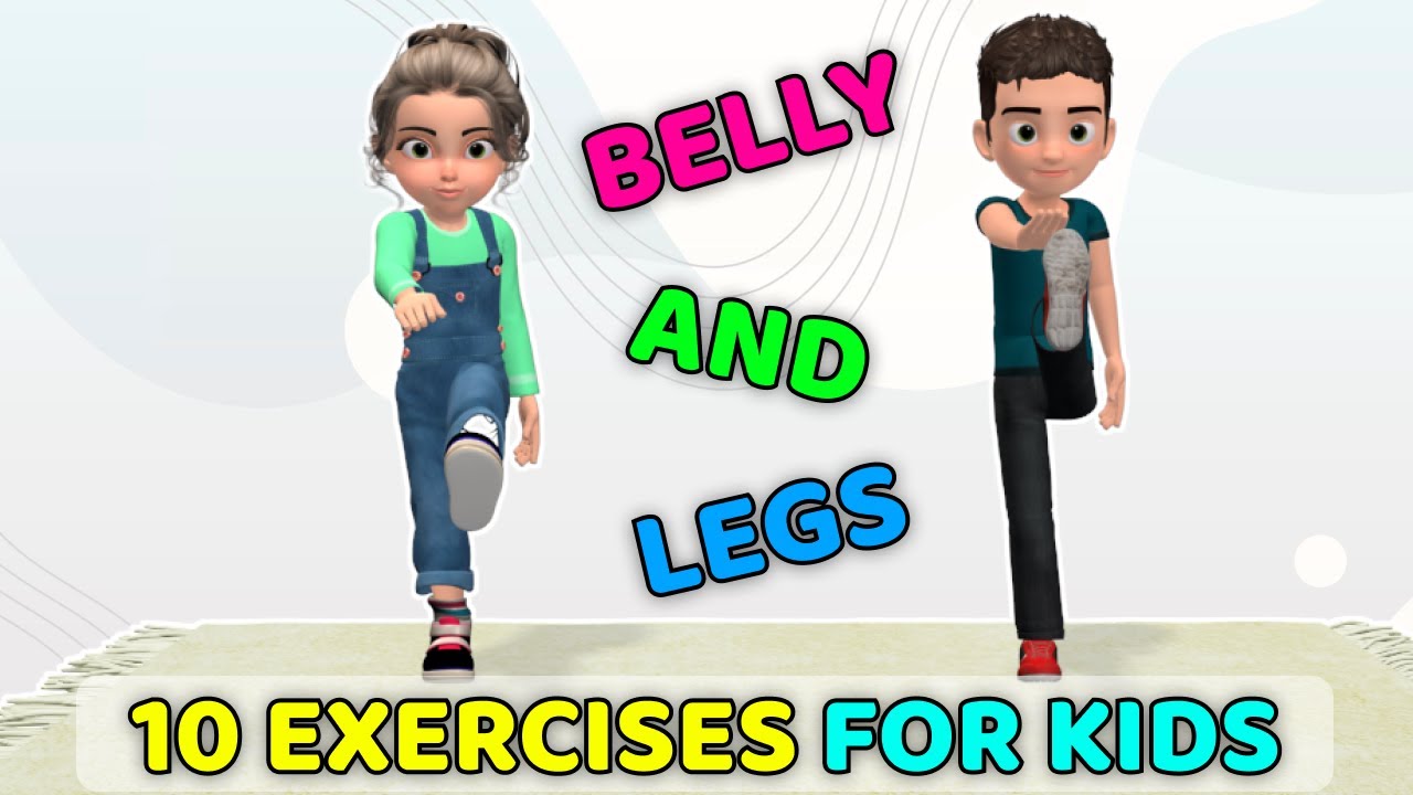 10 BEST EXERCISES FOR KIDS TO DO AT HOME - BELLY AND LEGS WORKOUT - YouTube