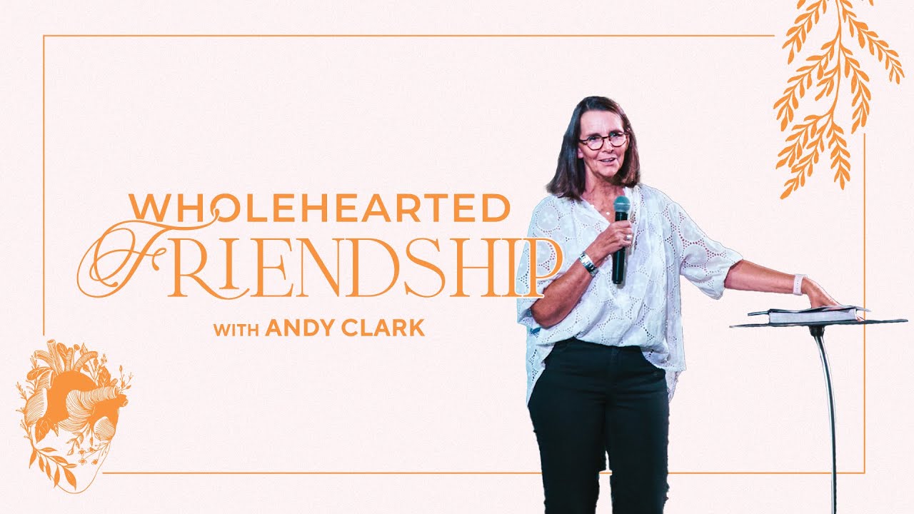 Wholehearted Friendship with Andy Clark - YouTube