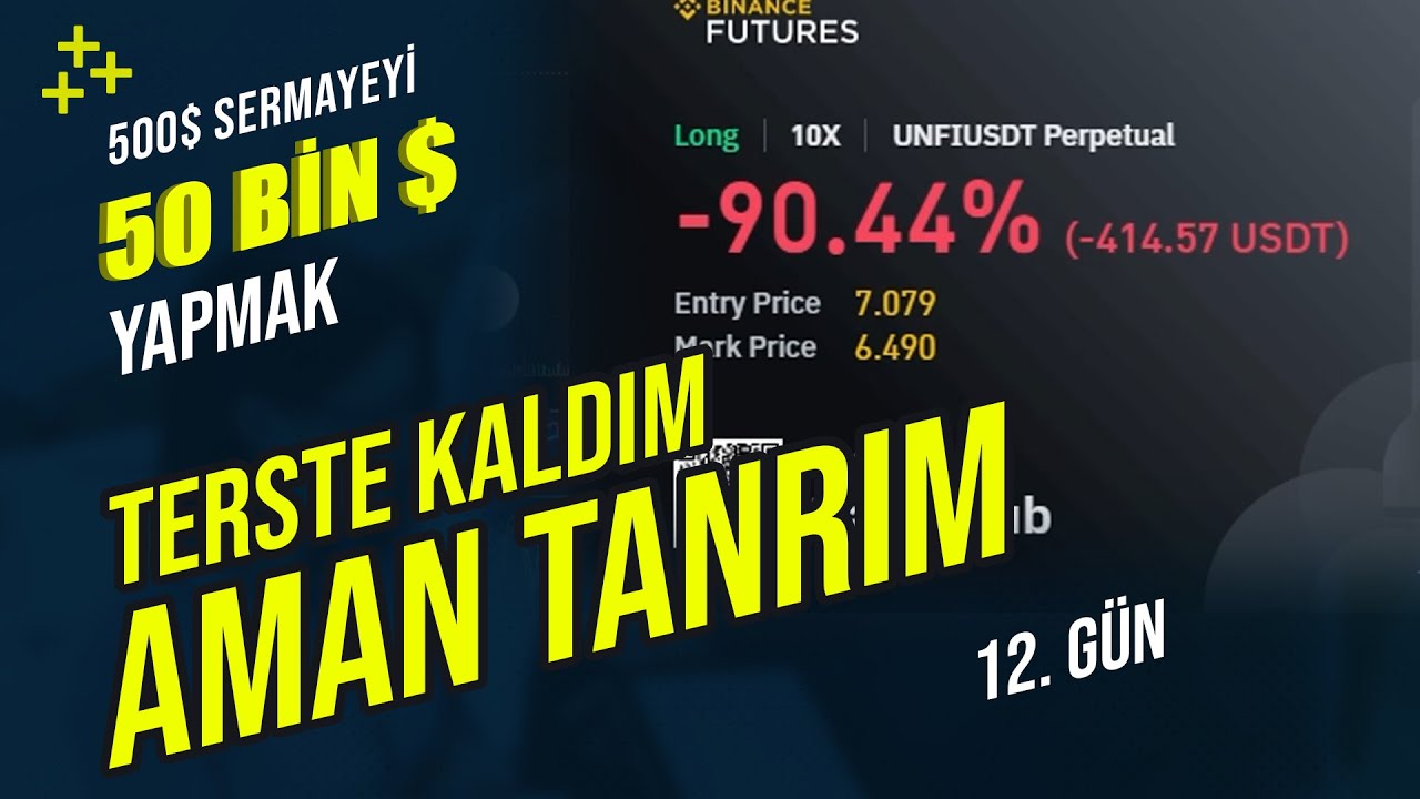 500$ dan 50K'ya 12. gün / Vadeli İşlemlerde Terste Kalmak ve Büyük ...