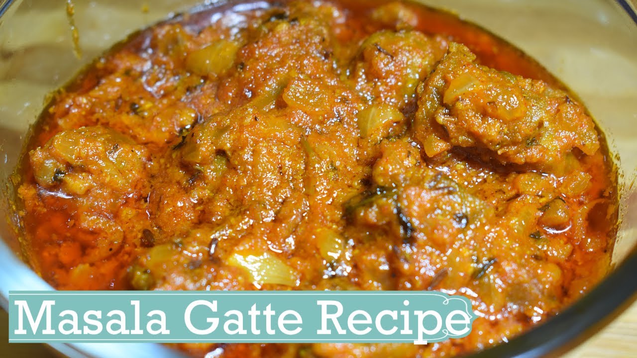 Masala Gatte ki Sabzi | Besan Gatta Curry Recipe | Rajasthani Besan ...