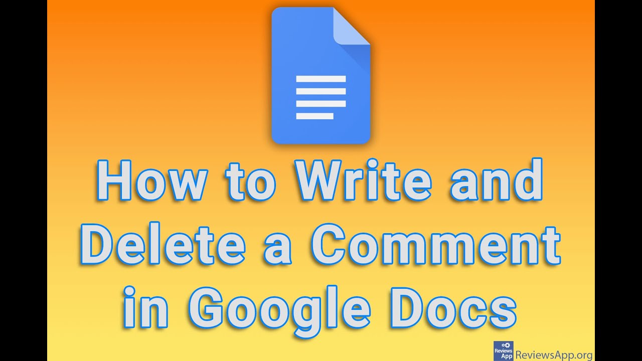 How To Write And Delete A Comment In Google Docs YouTube How To Write And Delete A Comment In Google Docs YouTube