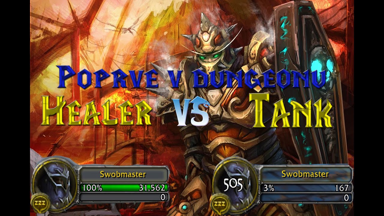 World of Warcraft - Poprvé v dungeonu - Healer VS Tank (First time in ...