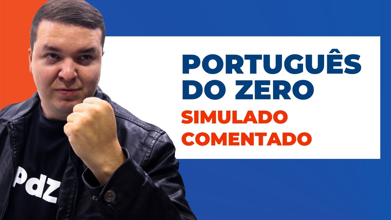 Live #078 - PORTUGUÊS DO ZERO: SIMULADO - SIMULADO COMENTADO - YouTube