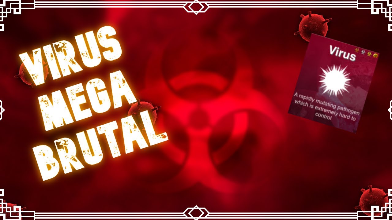 Plague Inc: How To Beat Virus On Mega Brutal! *2021* - YouTube