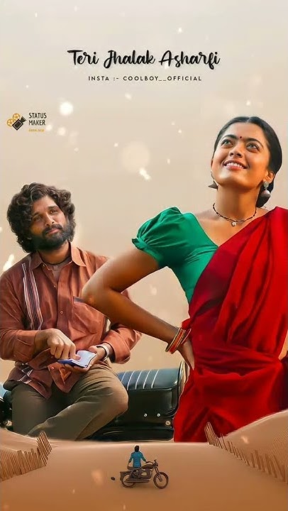 Teri Jhalak Asharfi Srivalli Hindi Song Status Allu Arjun Rashmika