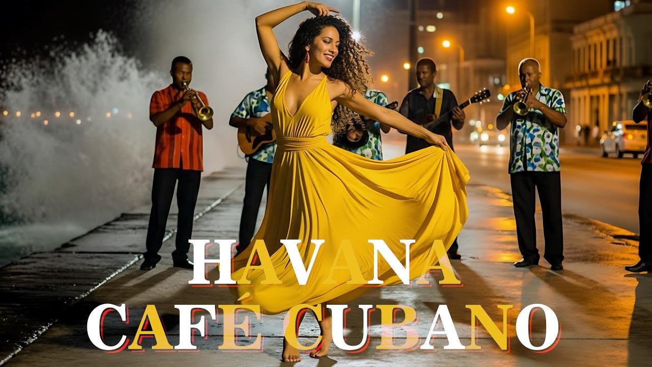 Café Cubano ☕ Son Cubano & Cha Cha Cuban Music Havana - YouTube