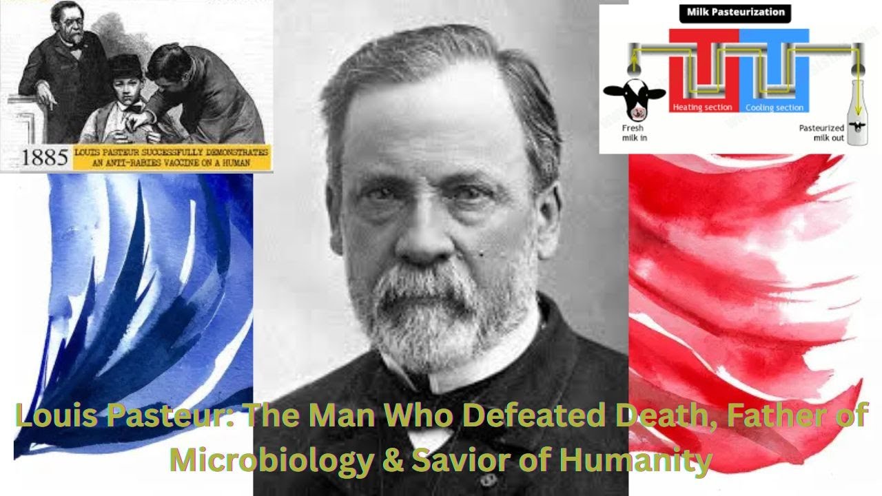 Louis Pasteur The Man Who Defeated Death Father of Microbiology ...