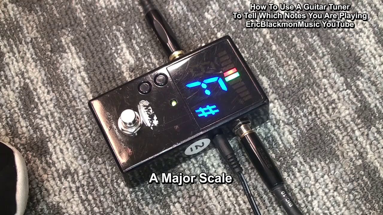 Using A Guitar Tuner To Identify Notes On The Guitar Fret Board ...