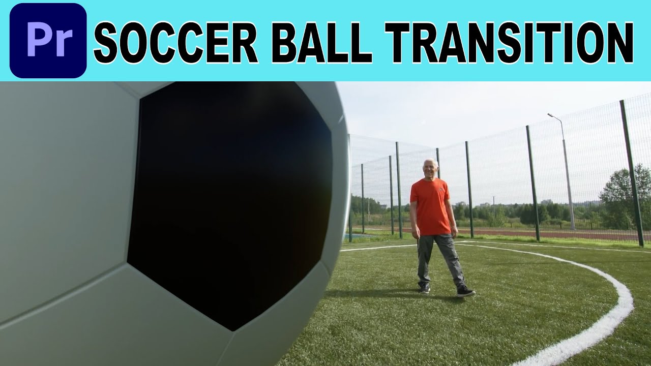 Soccer Ball Transition - Adobe Premiere Pro Tutorial - YouTube