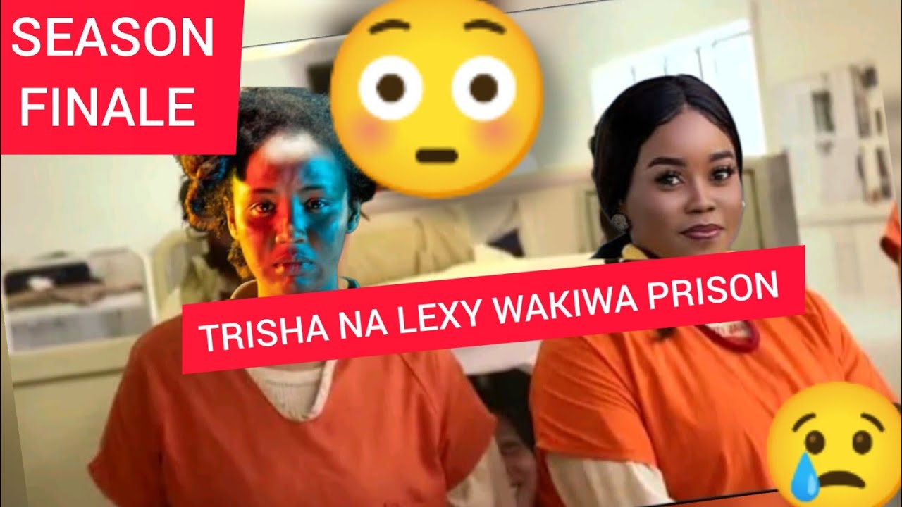 Season finale of Becky citizen tv//Trisha and Lexy in the same prison 😳 ...
