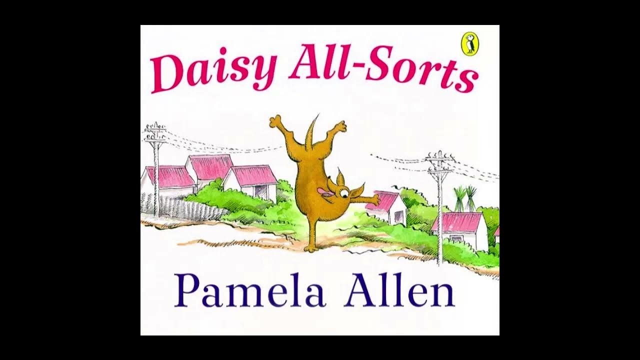 Daisy All-Sorts - YouTube