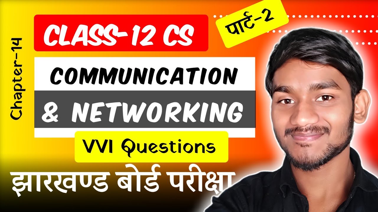 Communication & Networking | Class 12 | Computer Science | Part-2 ...