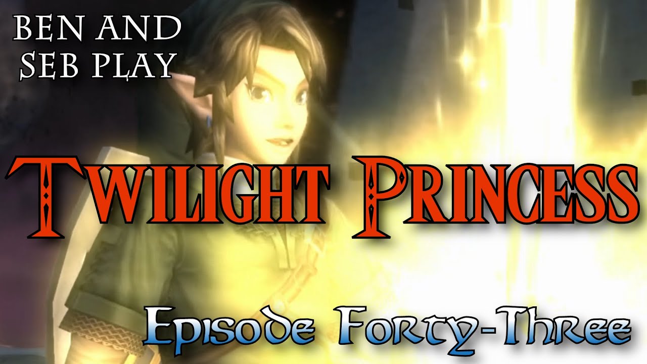 Ben & Seb Play Twilight Princess - Part 43 - YouTube
