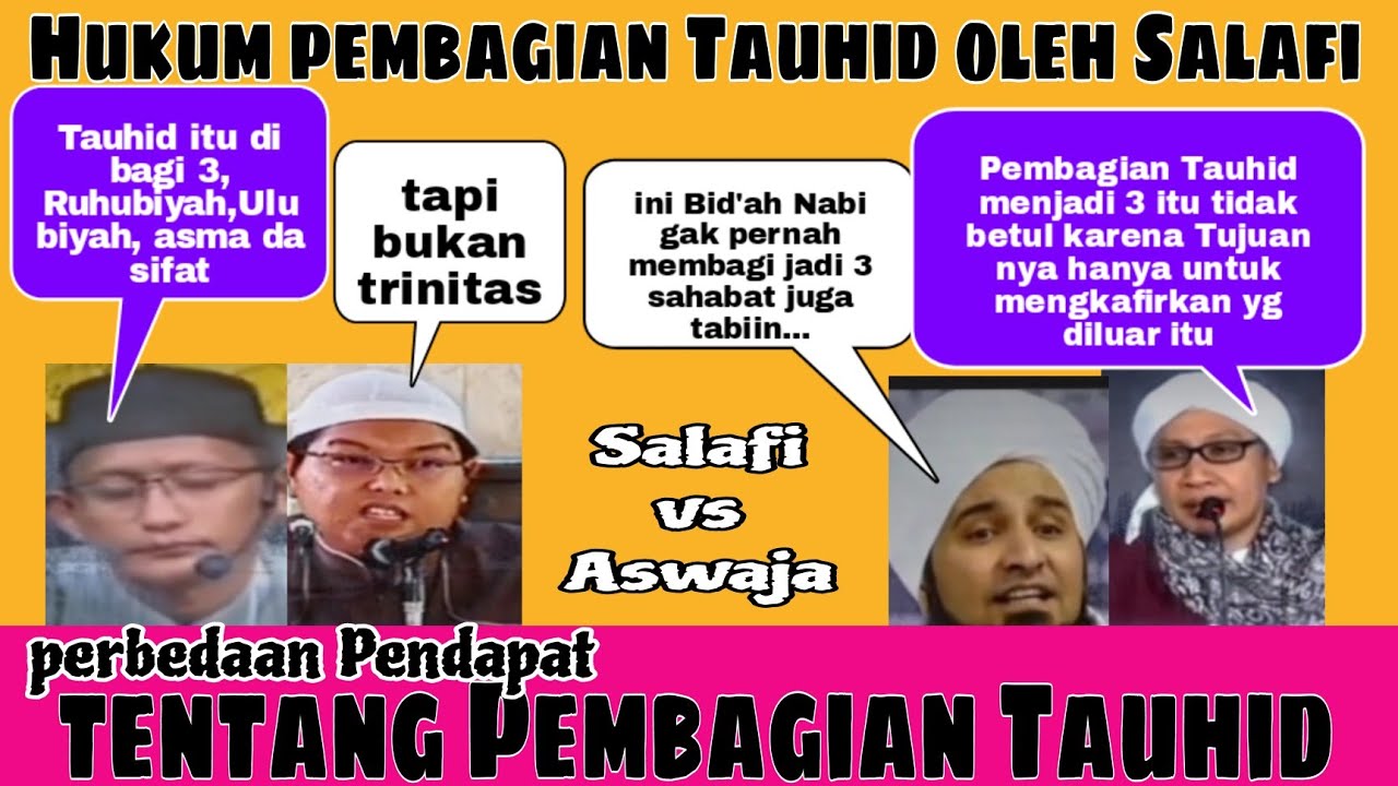 Tauhid dibagi 3 oleh Salafi, benarkah? ini perbedaan penjelasan para Ustadz - YouTube