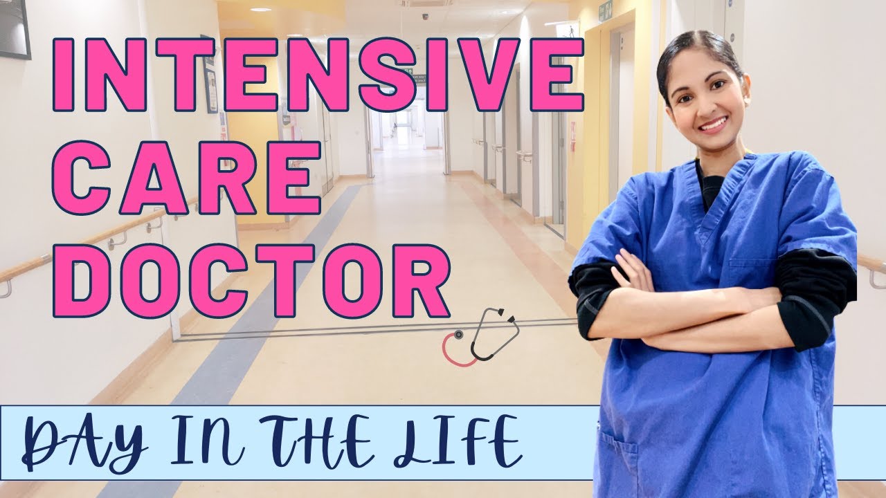 INTENSIVE CARE DOCTOR | DAY IN THE LIFE - YouTube
