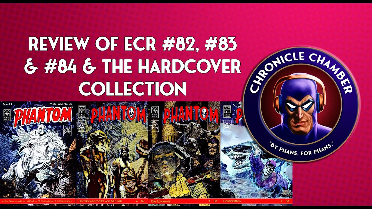 Review of ECR Phantom #82, #83 & #84 & The Hardcover Collection - YouTube