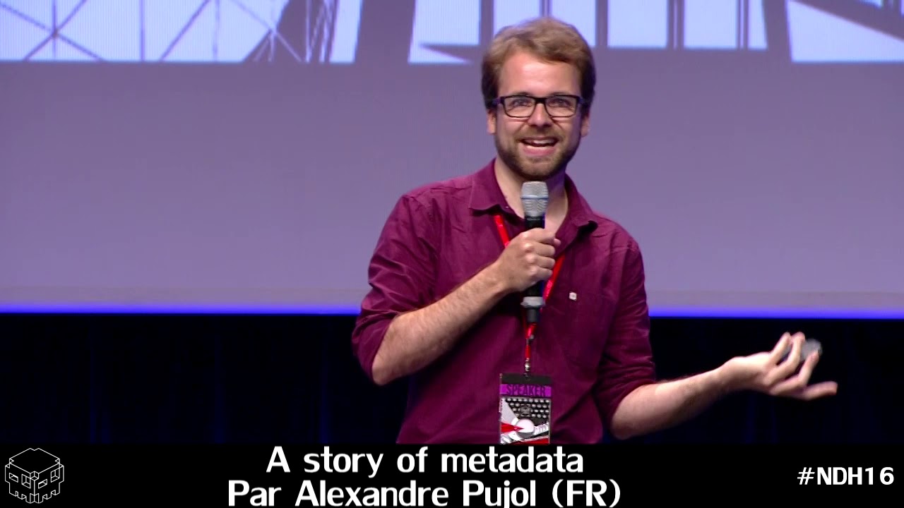 [FR] A story of metadata, Alexandre Pujol - YouTube
