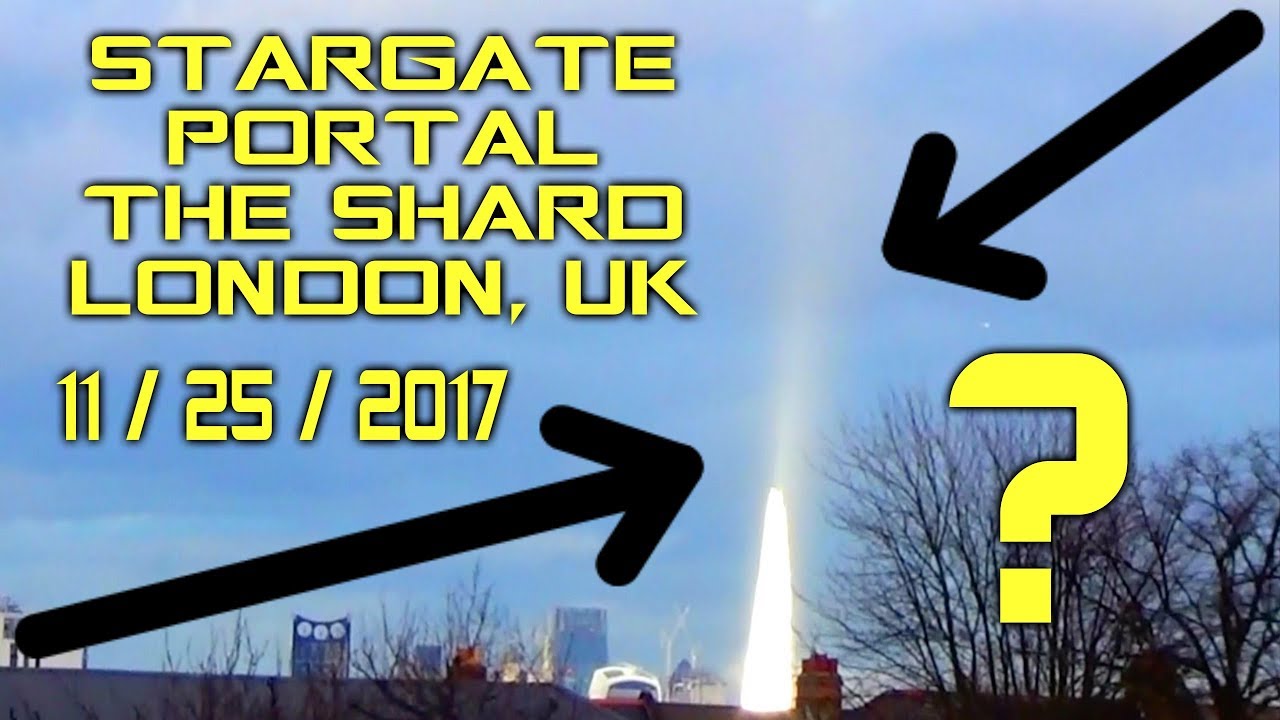 STARGATE PORTAL - THE SHARD LONDON, UK - 11 / 25 / 2017 - YouTube