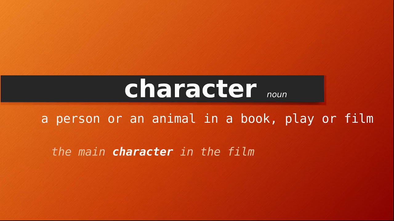 character , Meaning of character , Definition of character ...