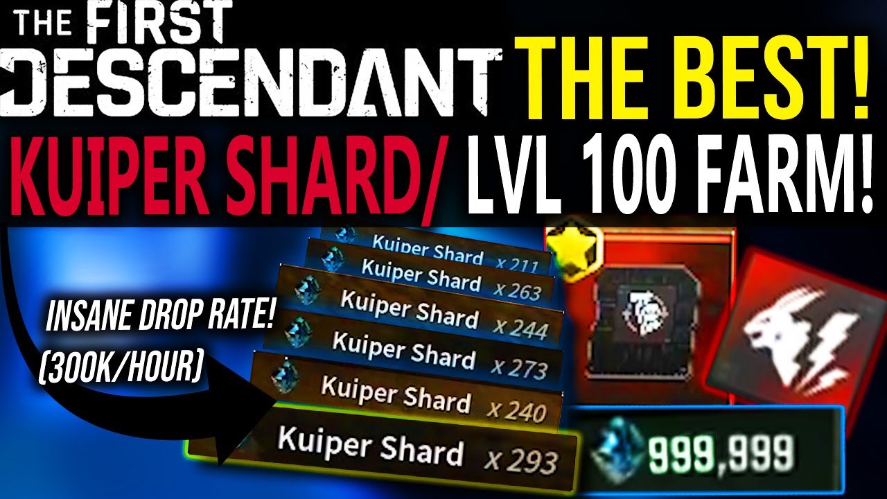 The First Descendant: BEST KUIPER SHARD & LVL 100 FARM (300k/hour ...