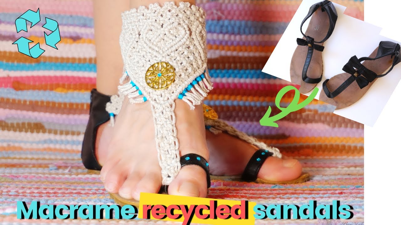 DIY macrame recycled sandals | How to make macrame sandals from old shoes | Macrame sandals ...