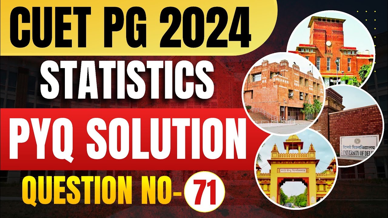 CUET PG PREVIOUS YEAR QUESTION PAPER-2024 (Questions no- 71) | CUET PG ...