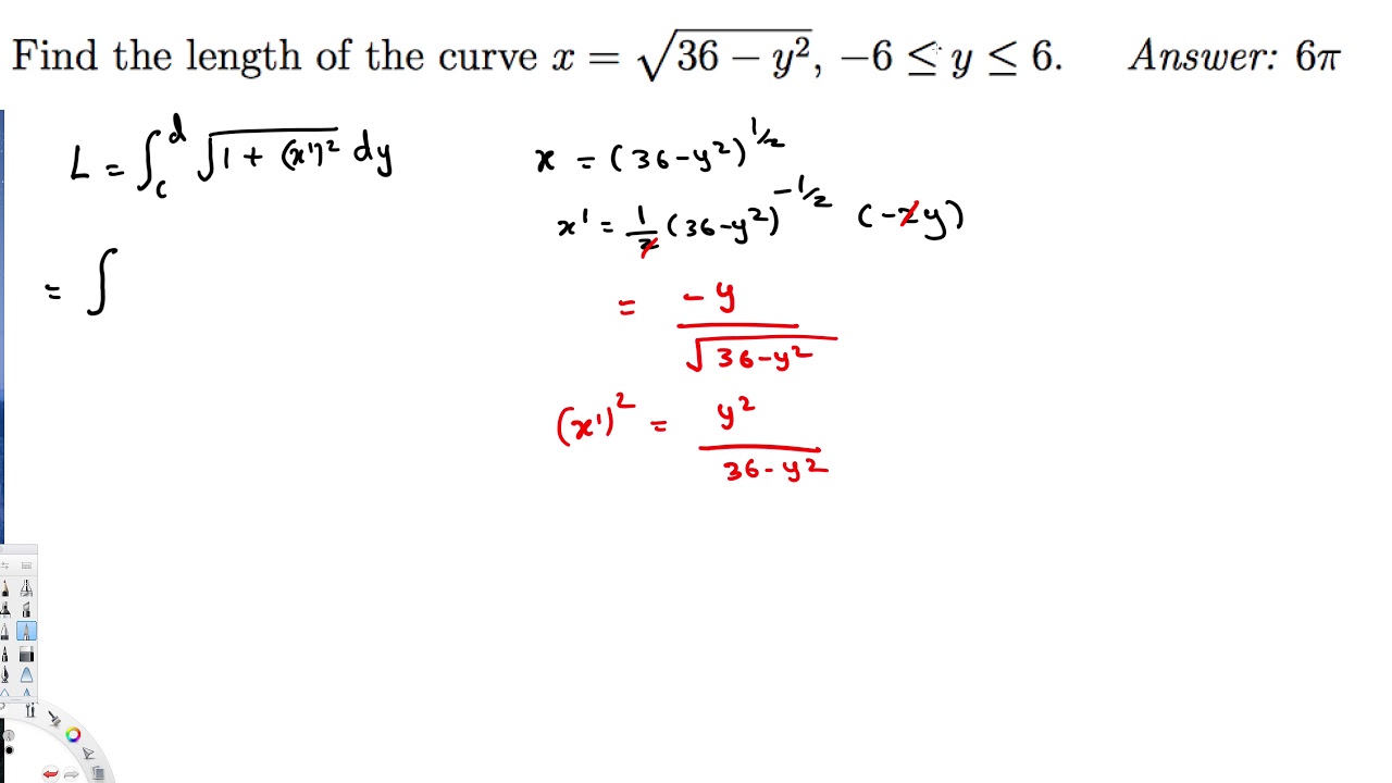 Find The Length Of The Curve X Squrt36 y 2 6 y 6 YouTube