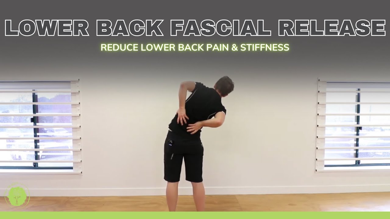 Lower Back Fascial Release - Reduce Lower Back Pain & Stiffness - YouTube