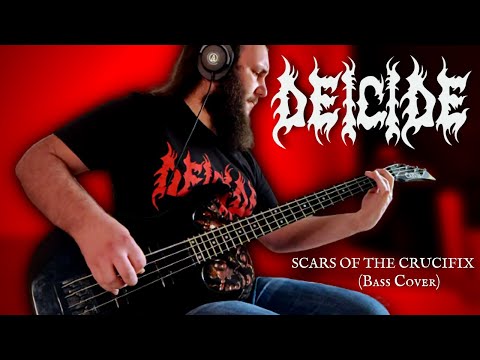 DEICIDE - Scars Of The Crucifix [Bass Cover by S. Tsalidis]