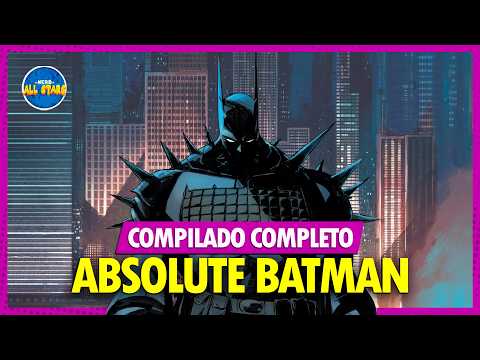 BATMAN ABSOLUTO: O ZOOLÓGICO (1º arco) (Absolute Batman) | Compilado História Completa