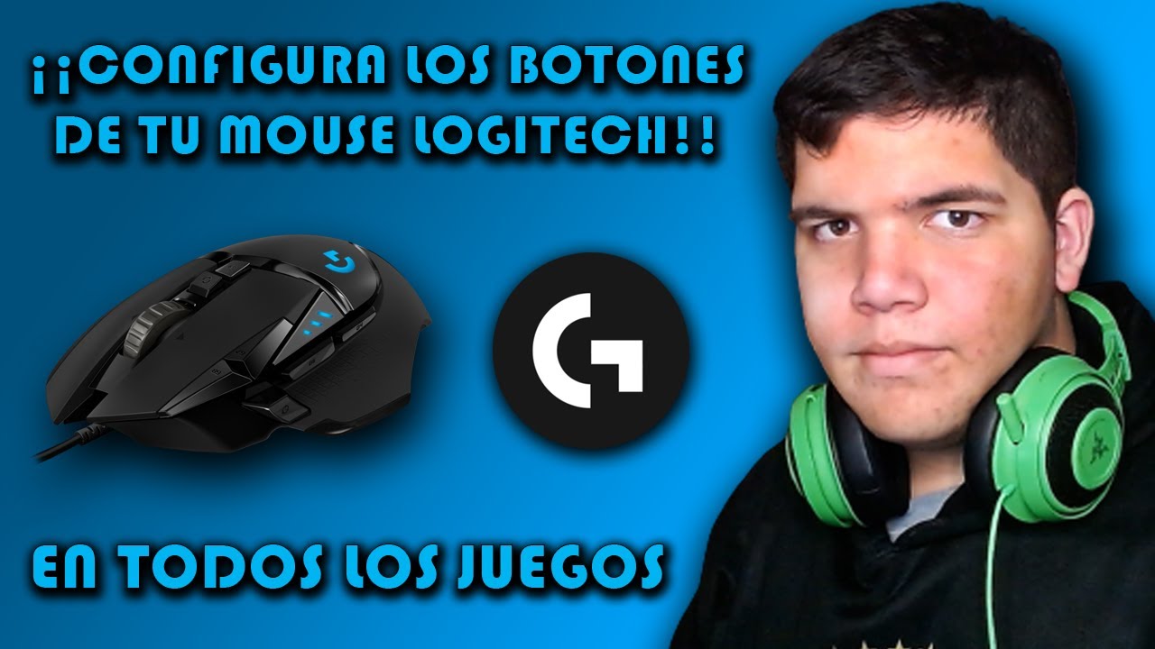 Configura los botones de tu MOUSE LOGITECH para TODOS los JUEGOS ...