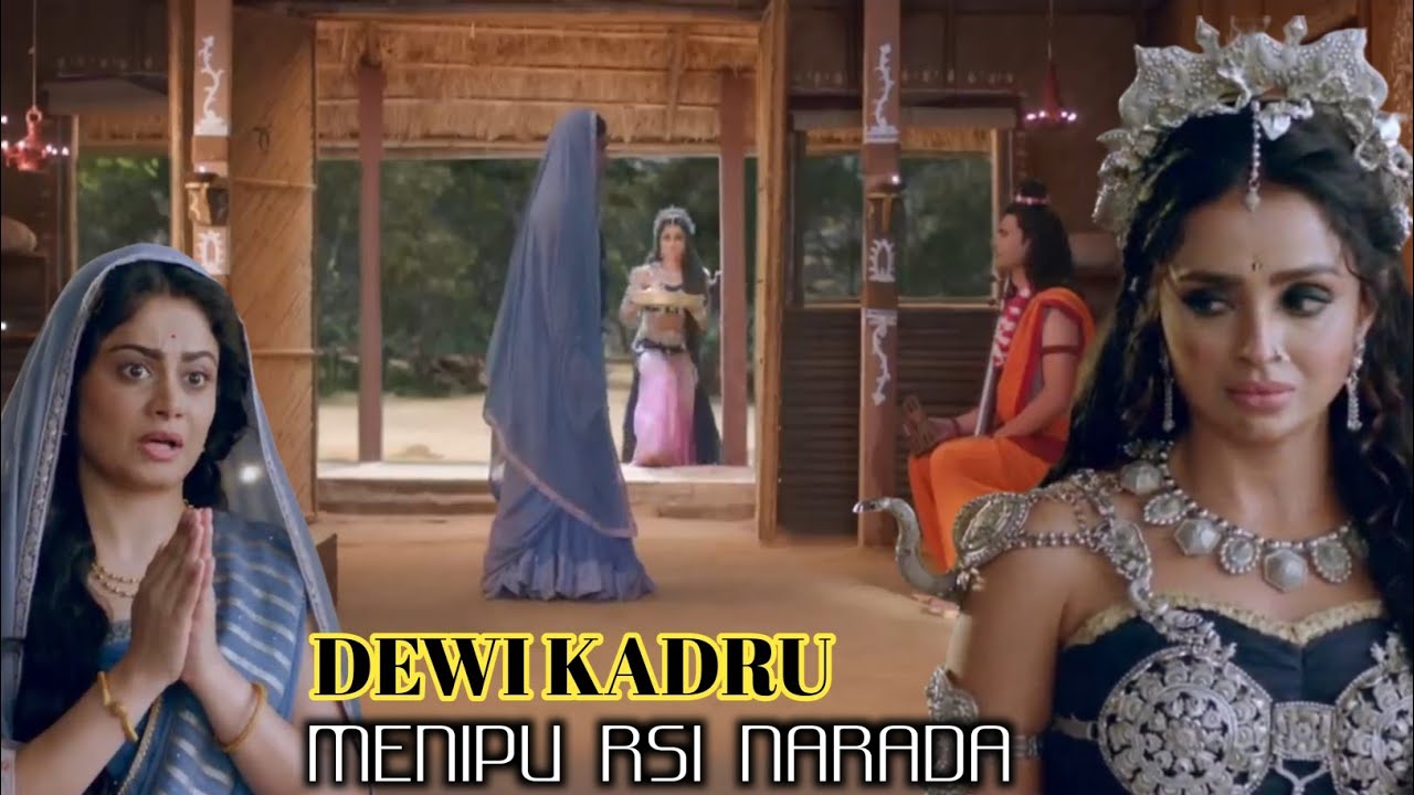 EPS 124. DEWI KADRU MENIPU RSI NARADA - YouTube