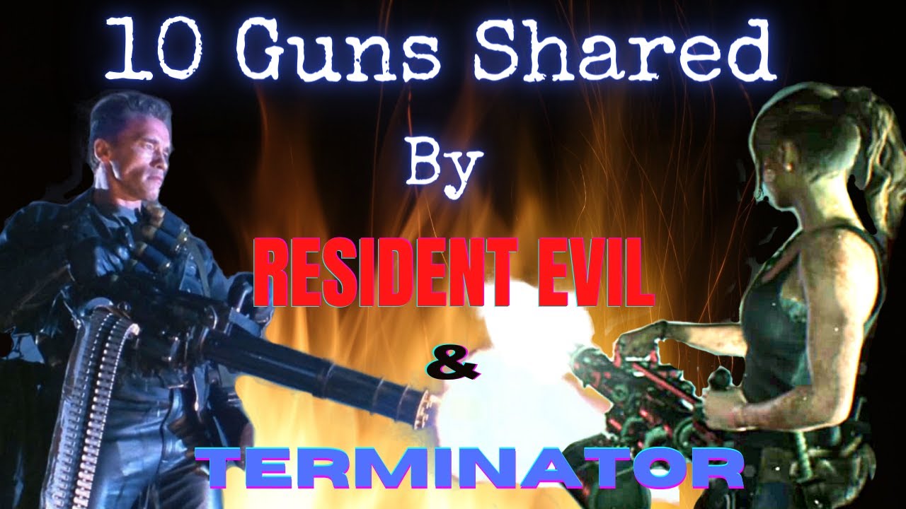 10 Guns Seen in RESIDENT EVIL and TERMINATOR - YouTube
