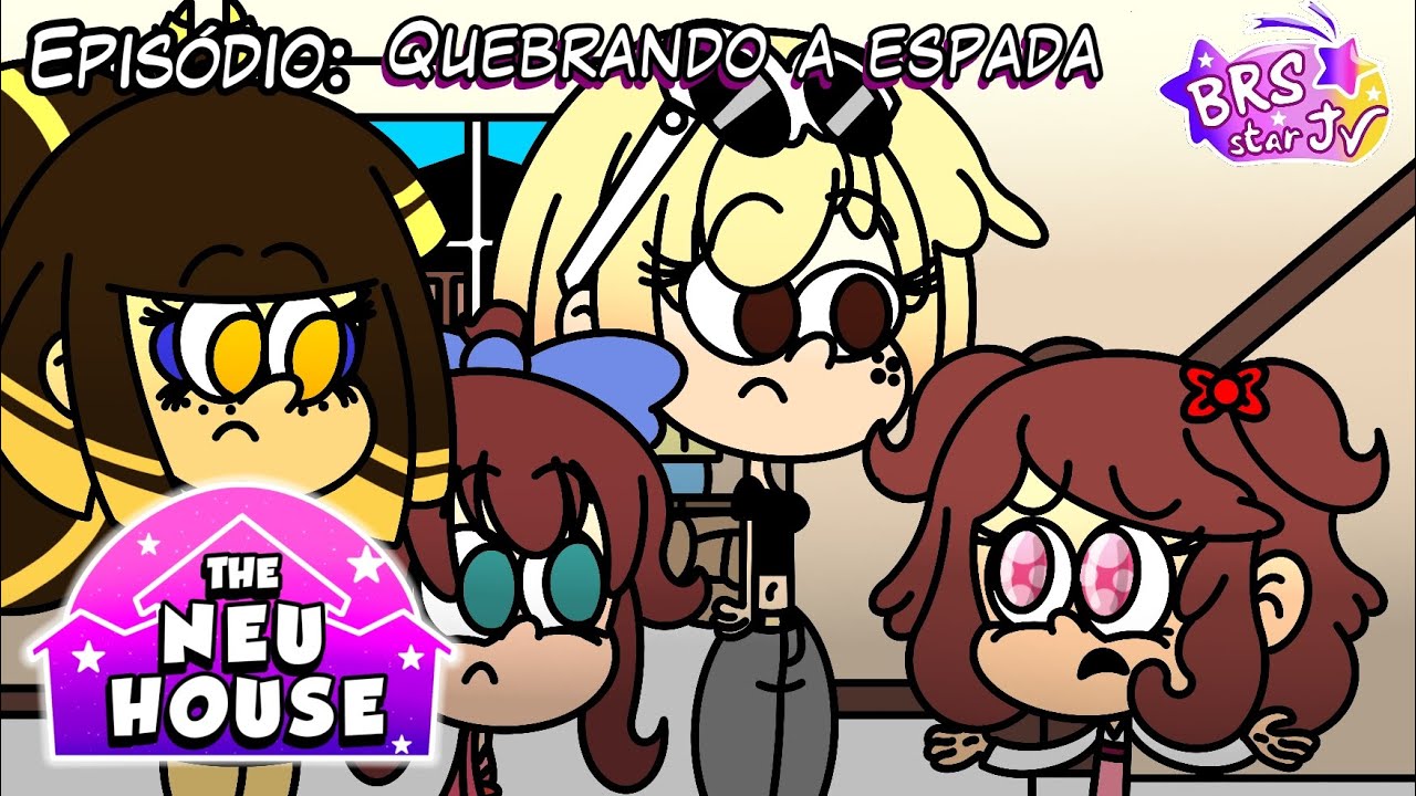 Episódio 4 – Quebrando a Espada | The Neu House. - YouTube