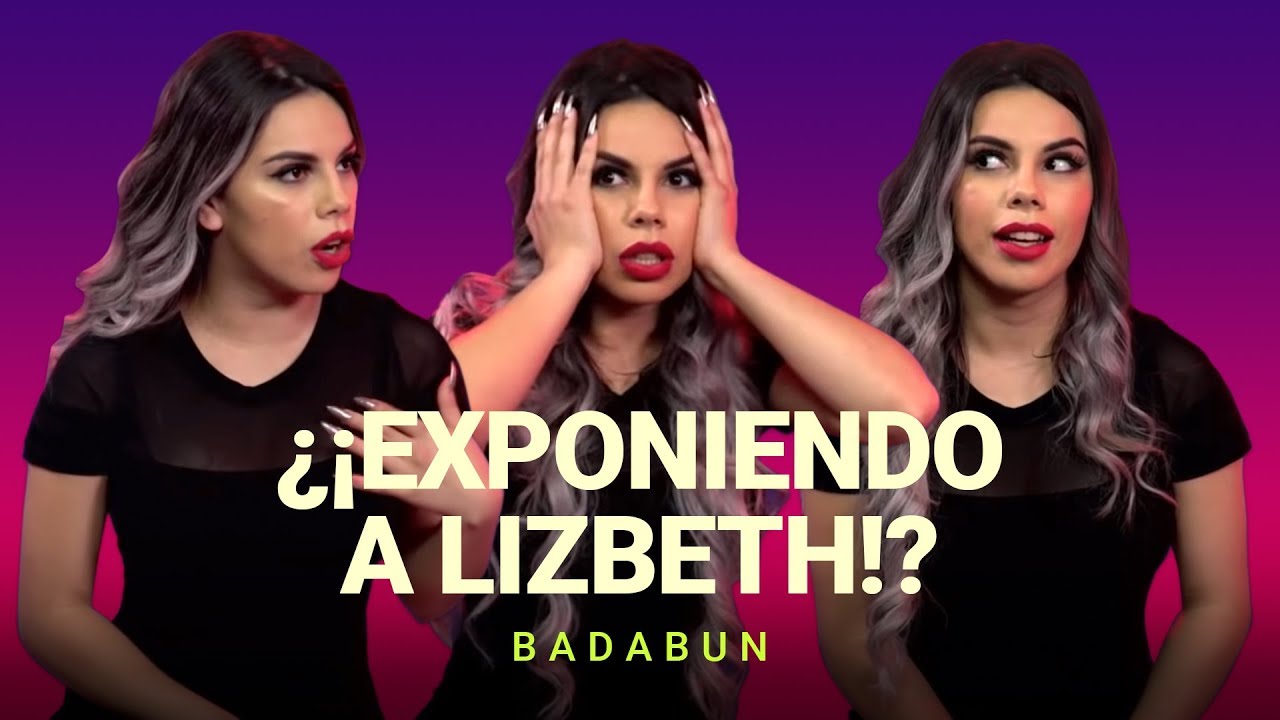 ¡Expusimos a Lizbeth Rodriguez de Badabun! 😱 - YouTube