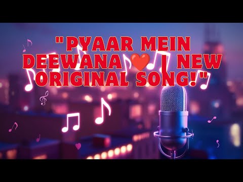 Pyaar Mein Deewana | Original Pop Song | NBA (Nasrin, Billal, Asif) #music