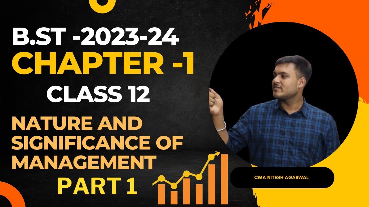 Nature and Significance Of Management | Class 12| Chapter 1| Business ...