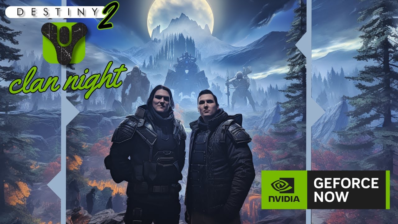 Destiny 2 Clan Night GeForce Now RTX 4080 Rig - YouTube