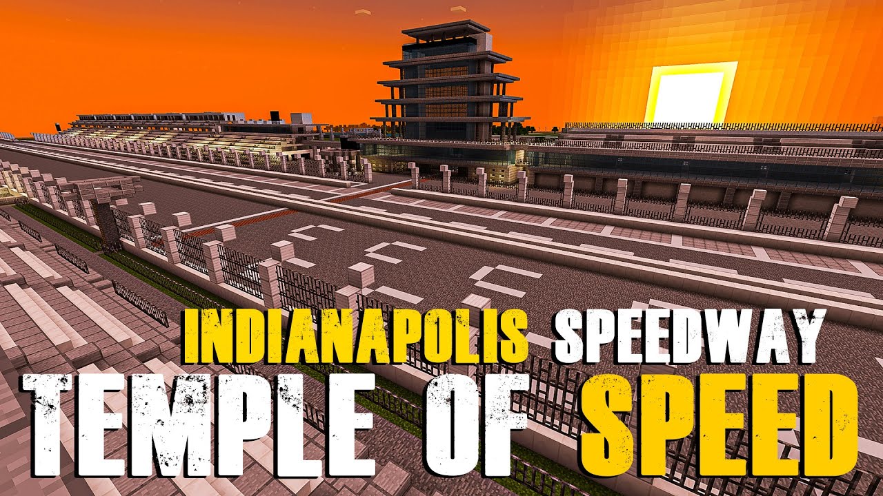 Indianapolis Speedway In Minecraft (Happy Indy500 Day) - YouTube