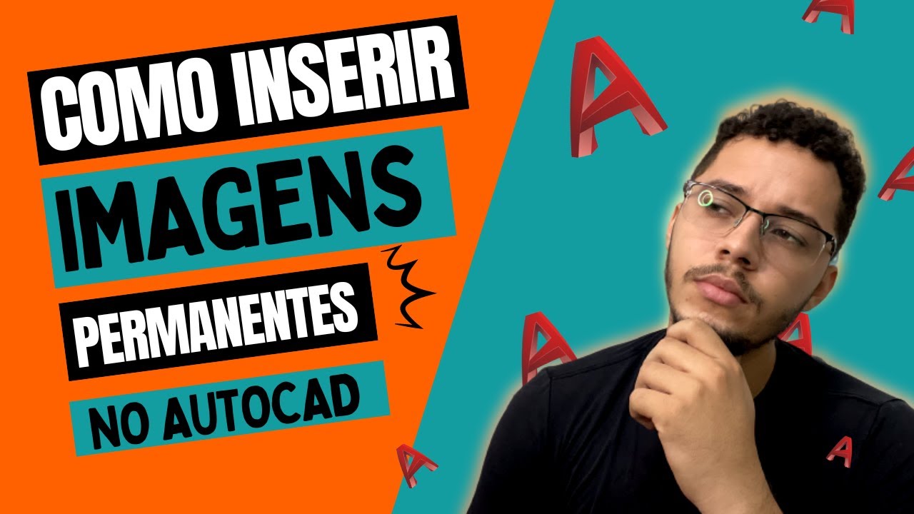 Como Inserir Imagem Permanente No Autocad Youtube