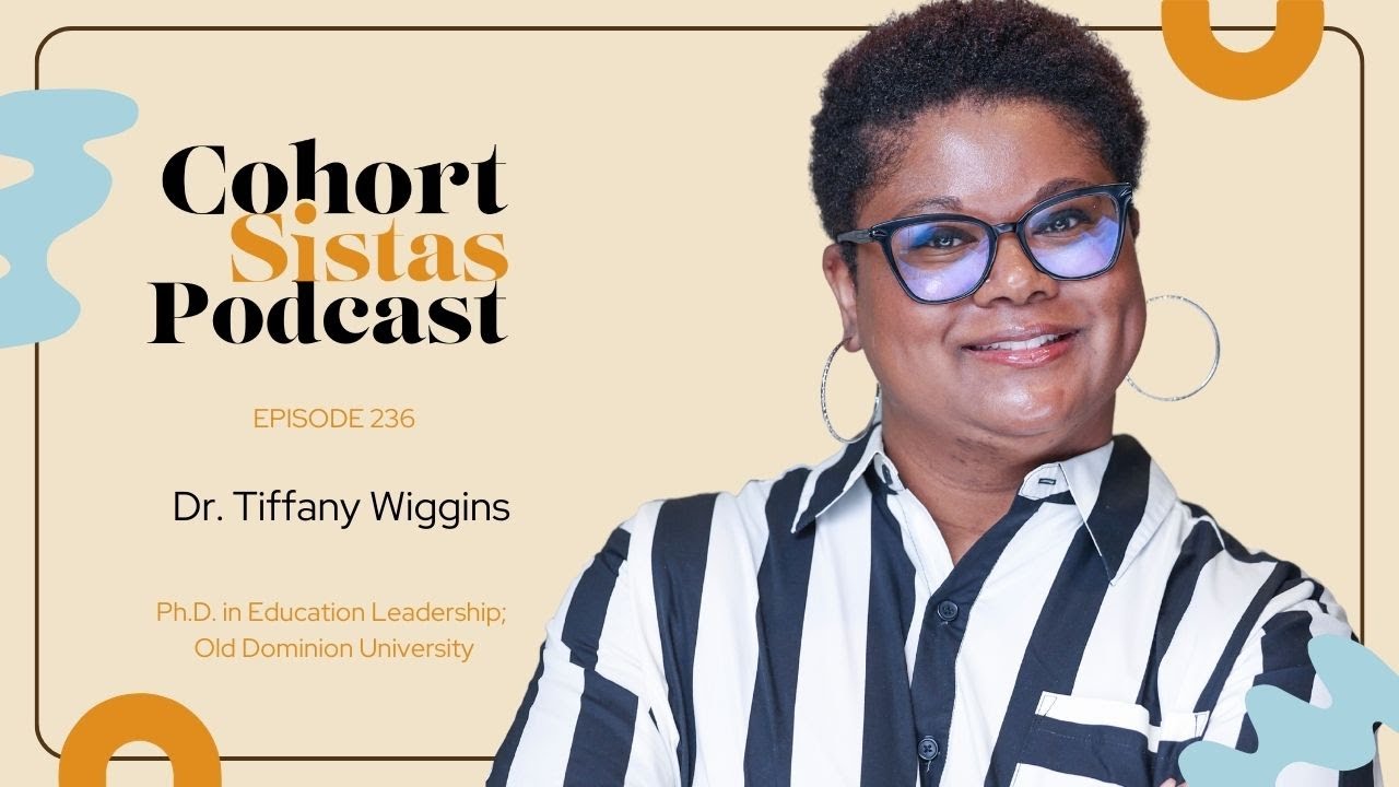 Dr. Tiffany Wiggins on Knowing Your 'Why' and Transformative Mentorship ...