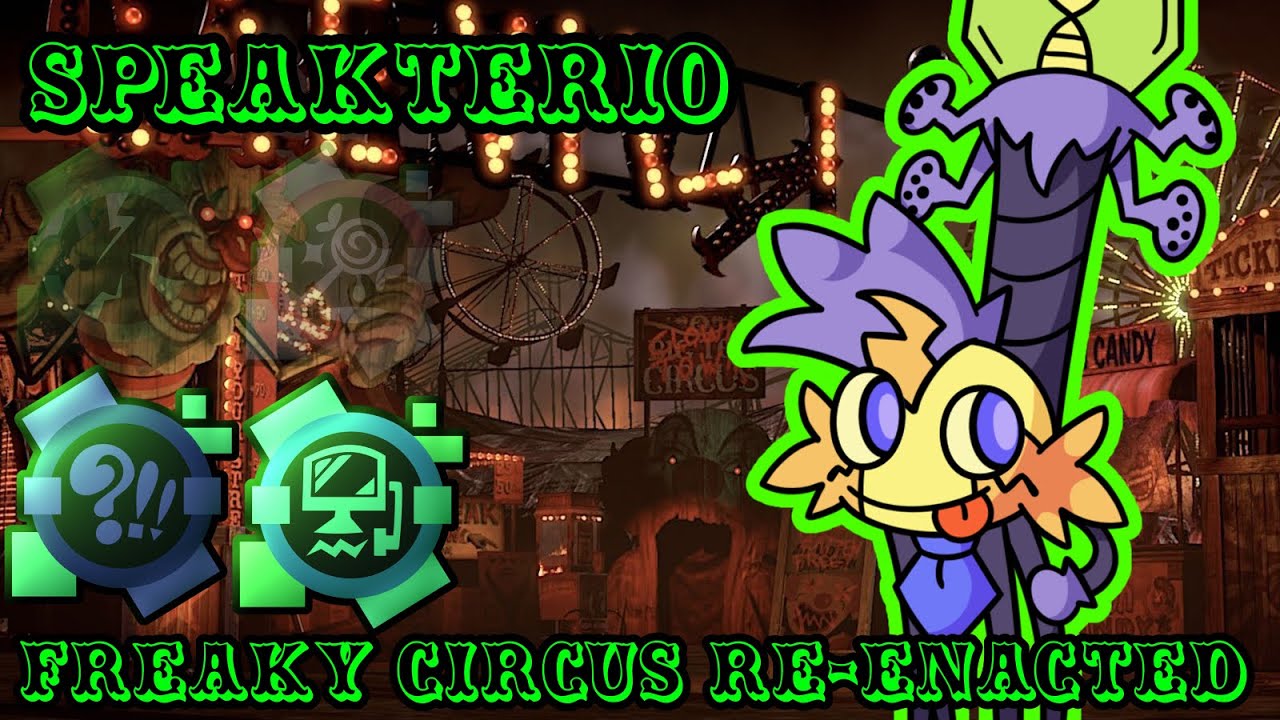 Speakterio - Freaky Circus Re-Enacted - YouTube