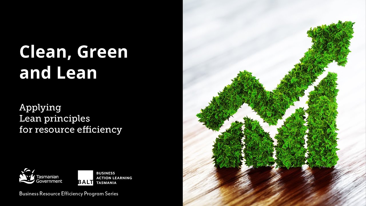 Clean, Green and Lean: Applying Lean for resource efficiency - YouTube